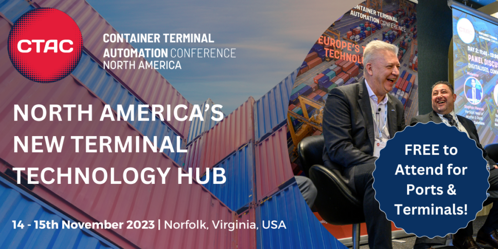 Event: CONTAINER TERMINAL AUTOMATION CONFERENCE NORTH AMERICA 2023 - ICHCA International