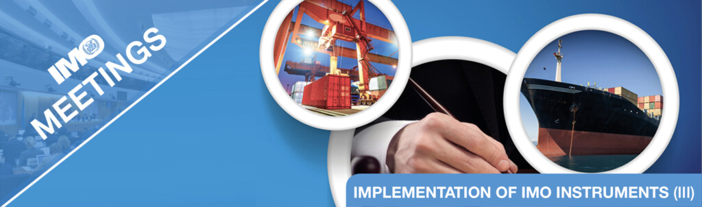 Event: IMPLEMENTATION OF IMO INSTRUMENTS (III9) - ICHCA International